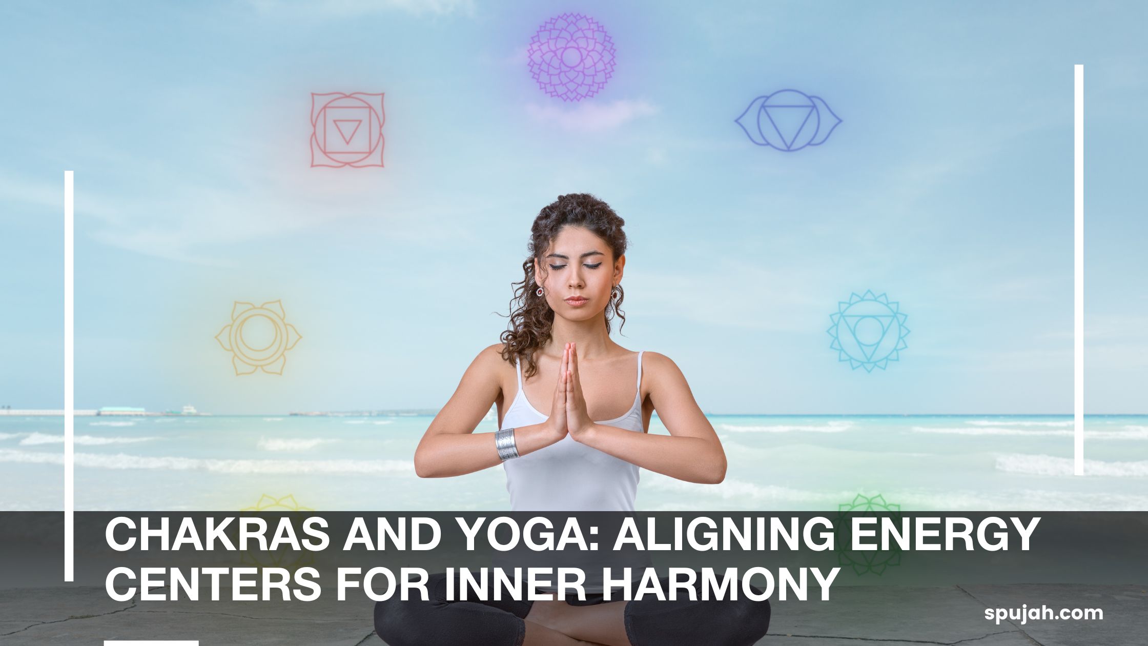Chakra Yoga for Healing: Align and Balance Your Energy Centers